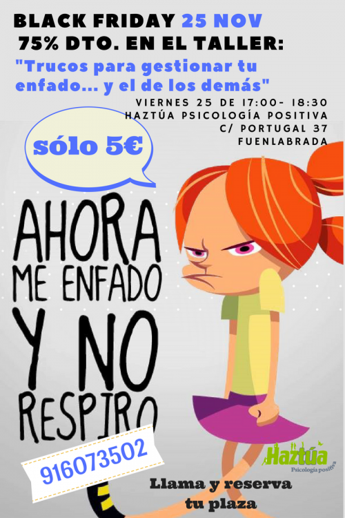 Trucos para gestionar tu enfado - Haztúa Psicología Positiva