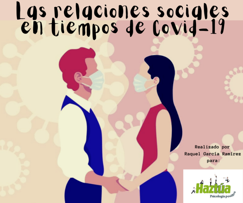 Las relaciones sociales en tiempos de Covid - Haztúa Psicología Positiva